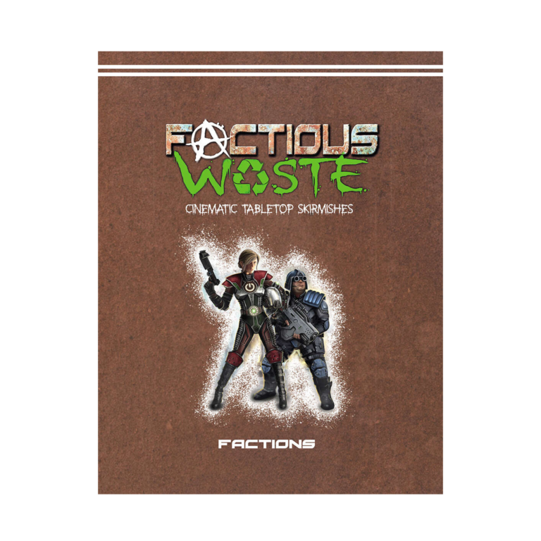 Factious Waste Book 2: Factions